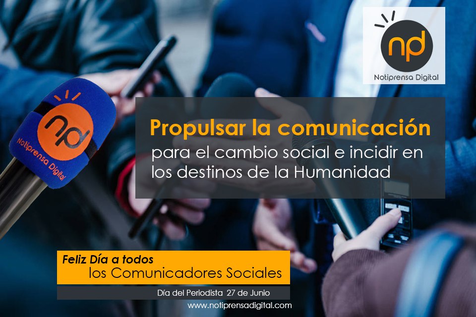 Notiprensa DigitalReto de los Periodistas: «Propulsar la comunicación ...