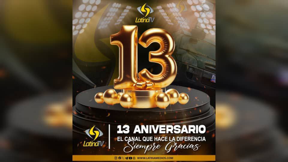 Notiprensa Digital¡Hacemos la diferencia! Latina TV cumple trece años conectando con toda la ...